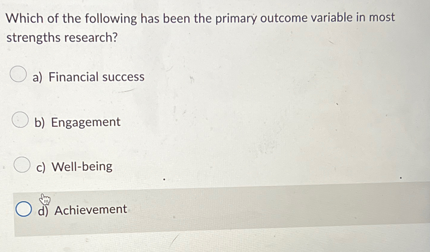 Solved Which of the following has been the primary outcome | Chegg.com