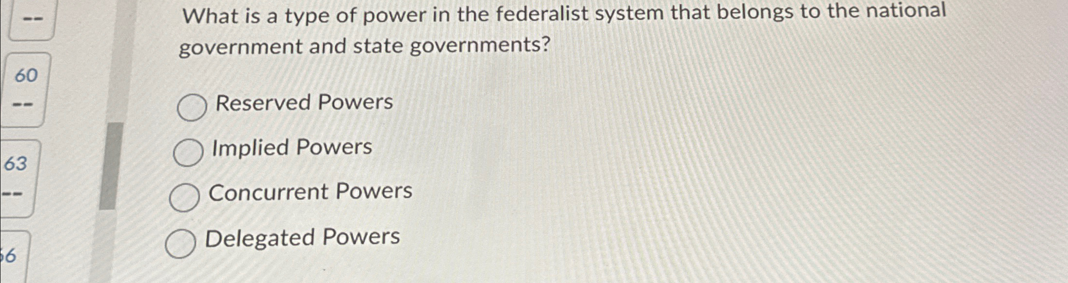 Solved What is a type of power in the federalist system that | Chegg.com