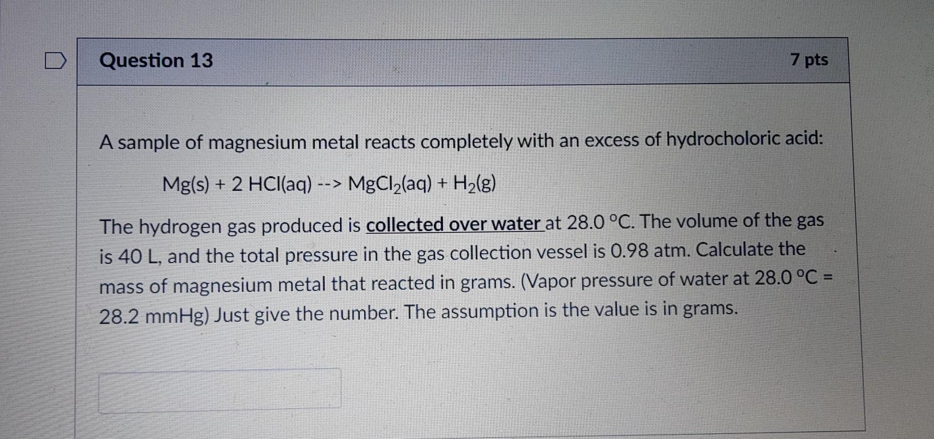 Solved A sample of magnesium metal reacts completely with an | Chegg.com