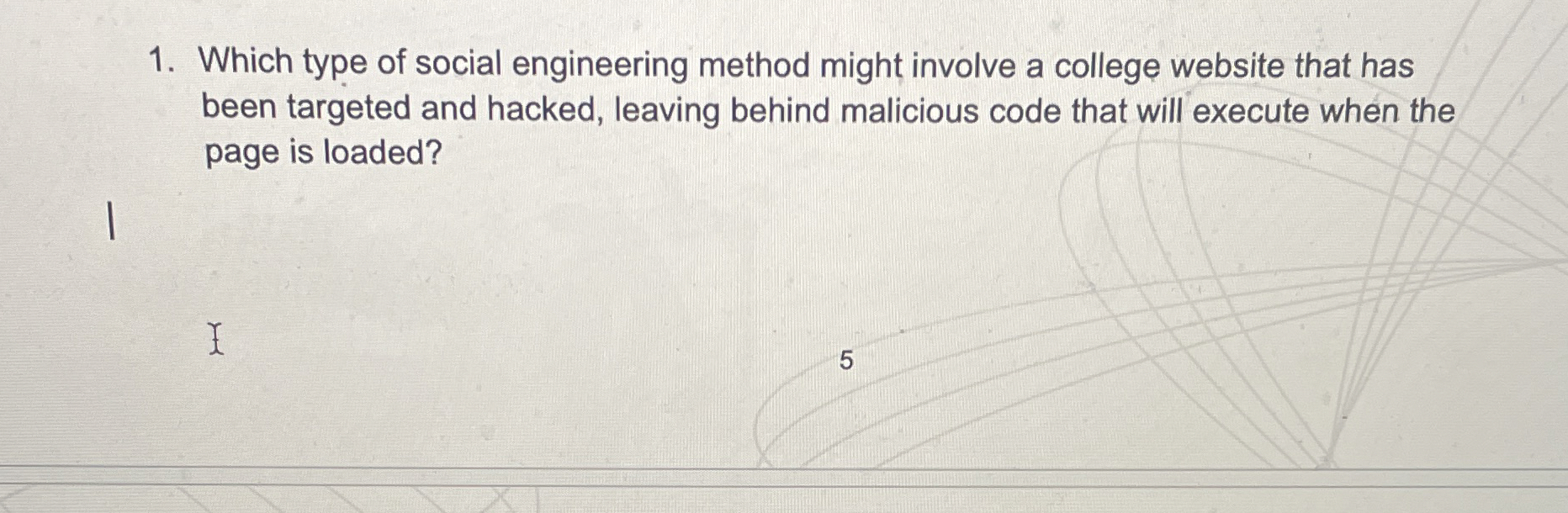 Solved Which type of social engineering method might involve | Chegg.com