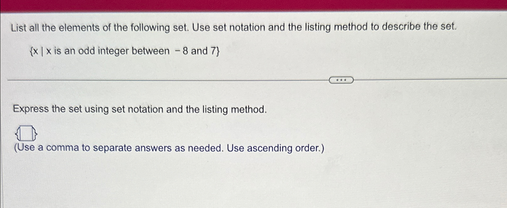 Solved List all the elements of the following set. Use set | Chegg.com Solved List all the elements of the following set. Use set | Chegg.com