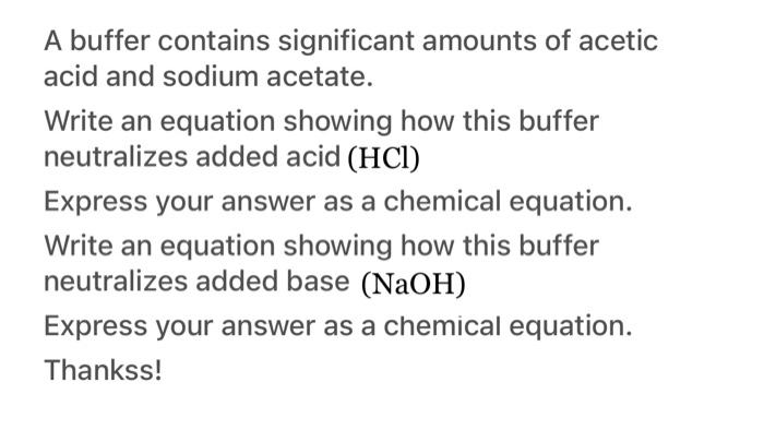 Solved A buffer contains significant amounts of acetic acid | Chegg.com