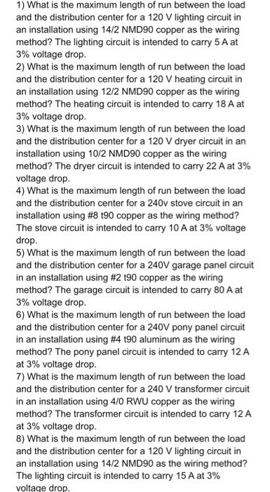 Solved 1) What is the maximum length of run between the load | Chegg.com