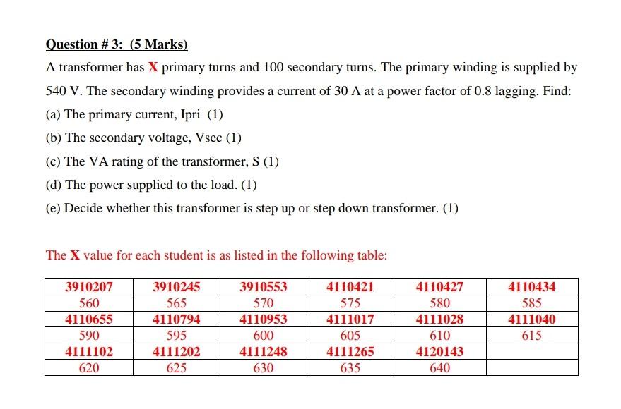 Solved Question # 3: (5 Marks) A transformer has X primary | Chegg.com
