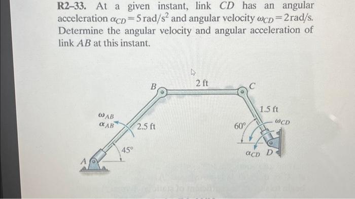 Solved R2-33. At a given instant, link CD has an angular | Chegg.com