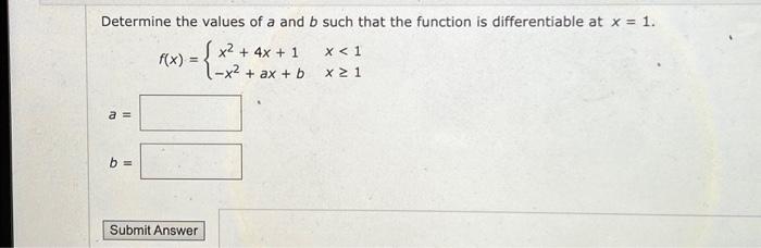 Solved Determine the values of a and b such that the | Chegg.com