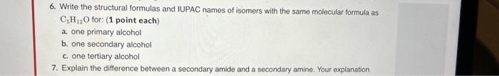 Solved 6. Write the structural formulas and IUPAC names of | Chegg.com