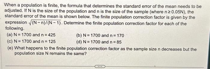 Solved When A Population Is Finite The Formula That