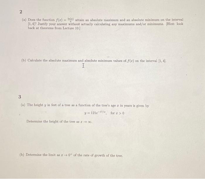 Solved (a) Does the function f(x)=xln(x) attain an absolute | Chegg.com