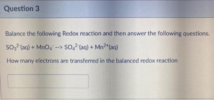 Solved Question 2 1 pts Balance the following Redox reaction | Chegg.com
