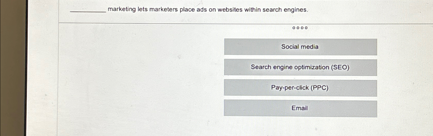 Solved marketing lets marketers place ads on websites within | Chegg.com