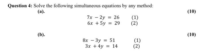 Solved Question 4: Solve the following simultaneous | Chegg.com