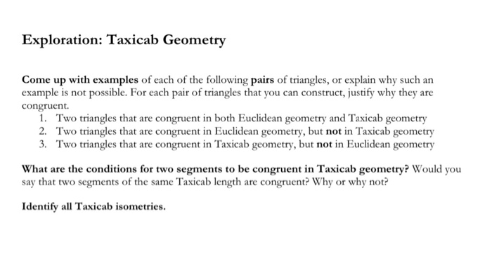 Exploration: Taxicab Geometry Come up with examples | Chegg.com