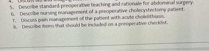 Solved 5. Describe standard preoperative teaching and | Chegg.com