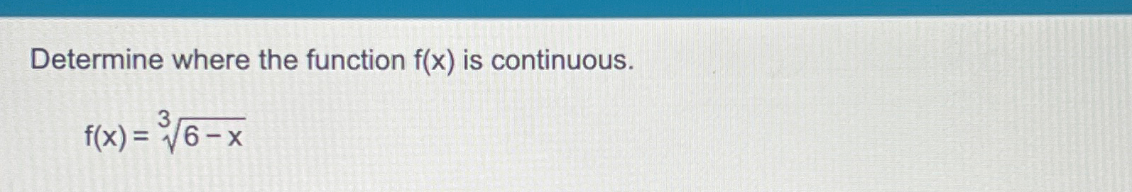 Solved Determine where the function f(x) ﻿is | Chegg.com