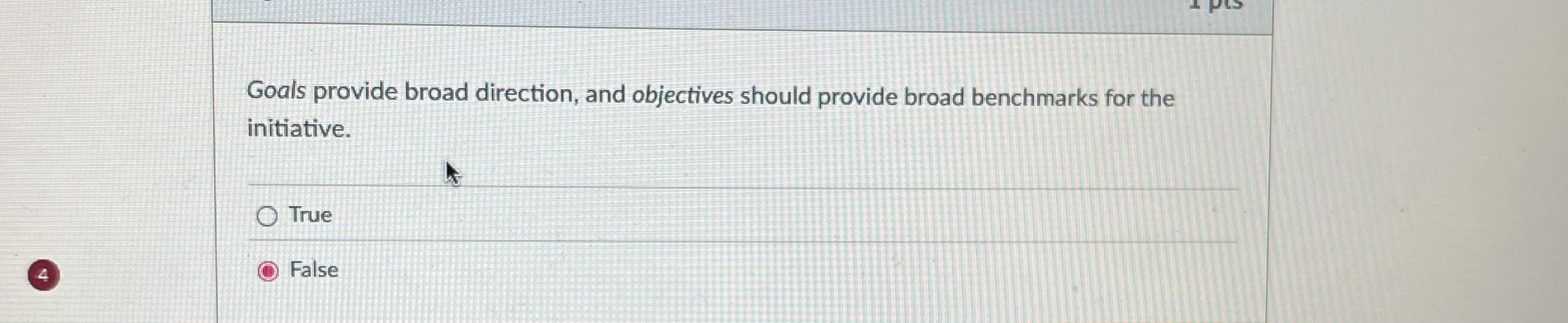 Solved Goals provide broad direction, and objectives should | Chegg.com