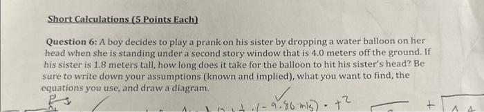 Solved Short Calculations (5 Points Each) Question 6: A boy | Chegg.com