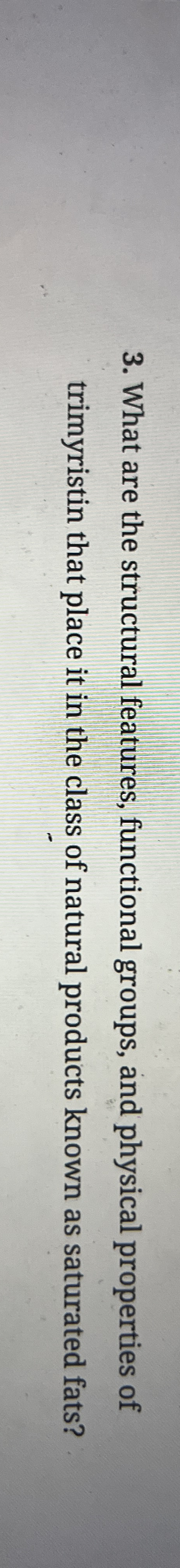 Solved What are the structural features, functional groups, | Chegg.com
