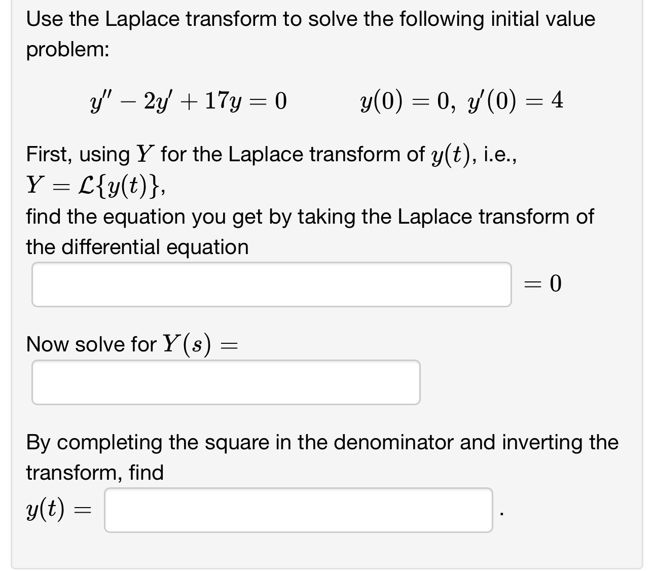 Solved Use the Laplace transform to solve the following | Chegg.com