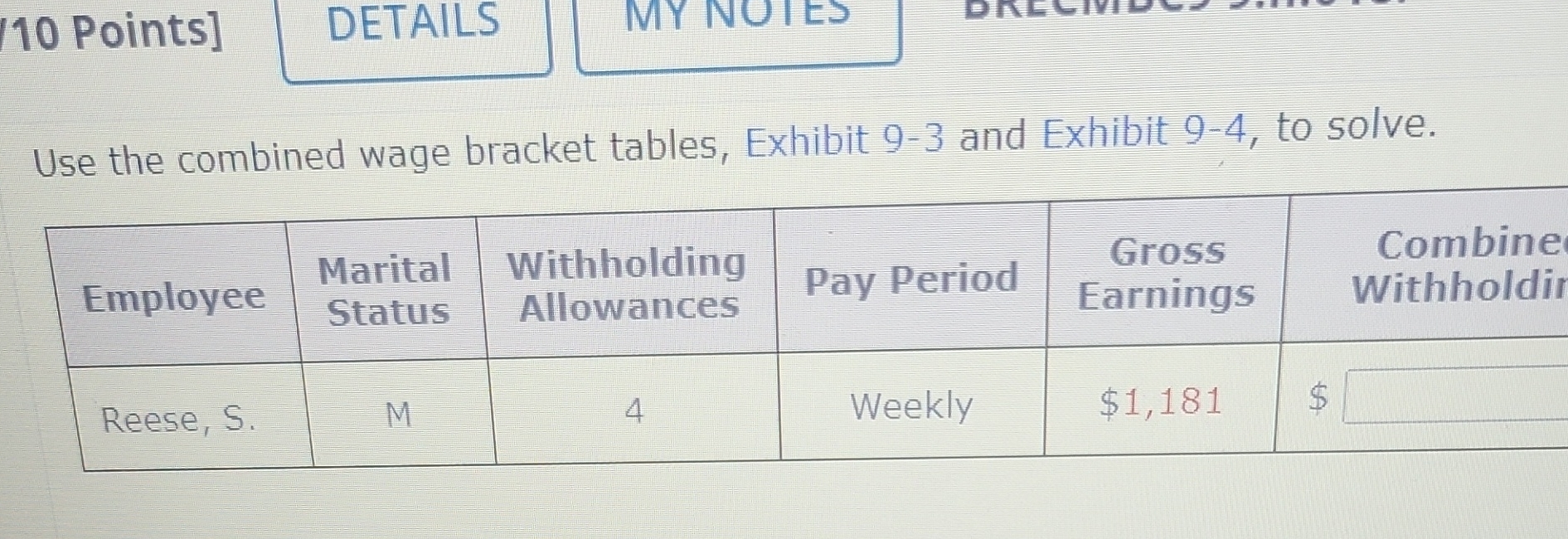 Use the combined wage bracket tables, Exhibit 9-3 | Chegg.com