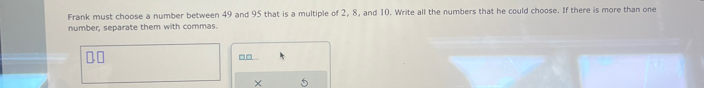 Solved Frank must choose a number between 49 ﻿and 95 ﻿that | Chegg.com