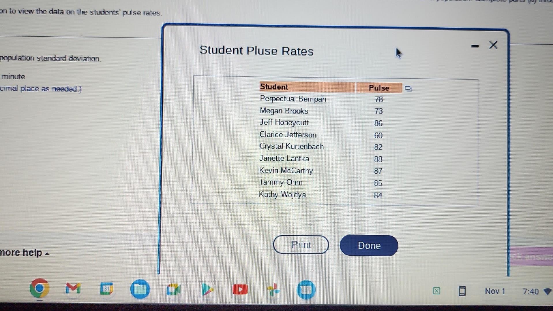 Solved on to view the data on the students' pulse rates. | Chegg.com