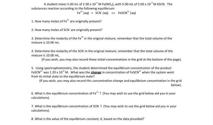 Solved A student mixes 5.00 mL of 2.00 x 10.9 M Fe(NO), with | Chegg.com