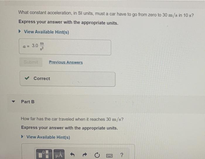 Solved What constant acceleration, in SI units, must a car | Chegg.com