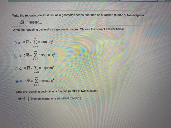 Solved Write the repeating decimal first as a geometric | Chegg.com