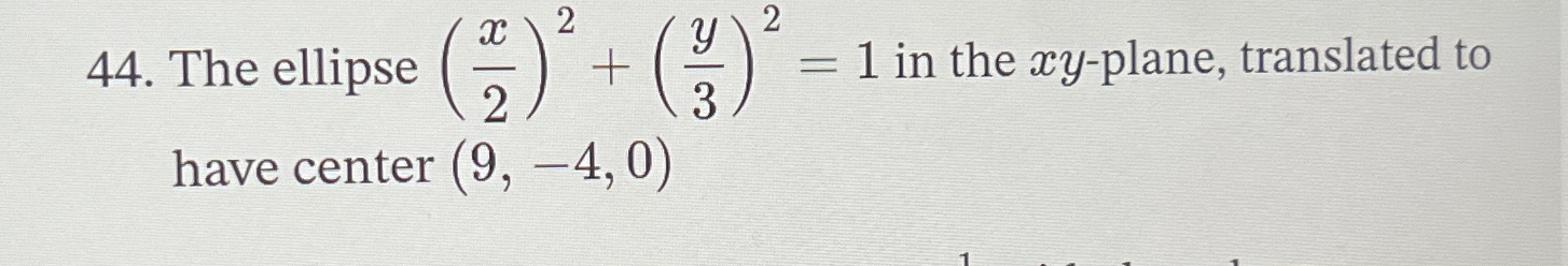 Solved The ellipse (x2)2+(y3)2=1 ﻿in the xy-plane, | Chegg.com
