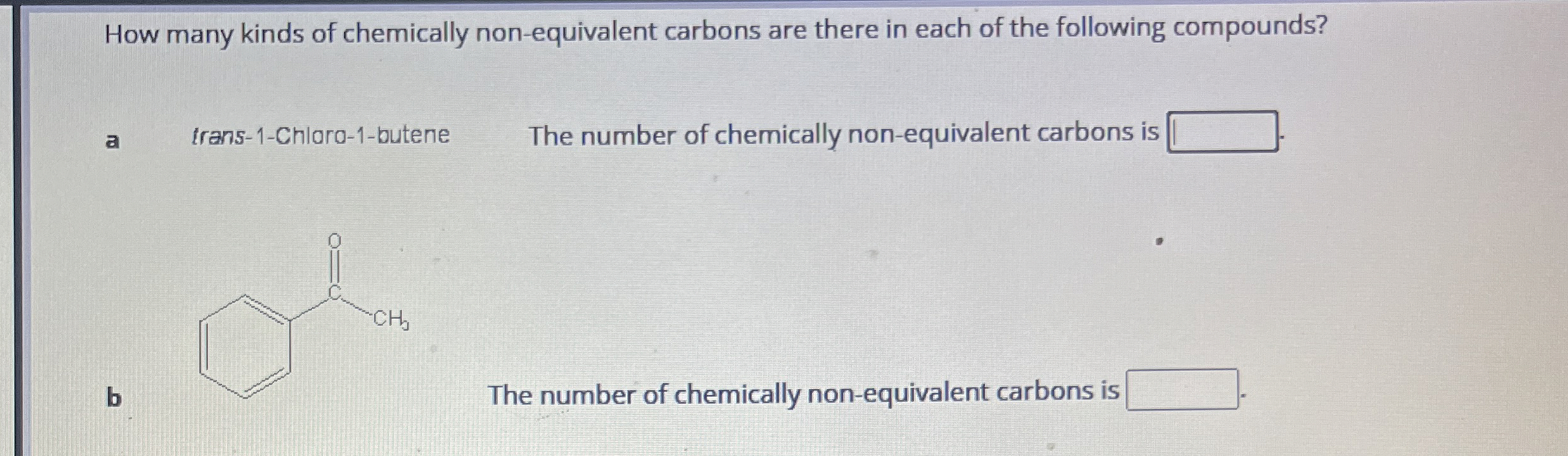 How many kinds of chemically non-equivalent carbons | Chegg.com