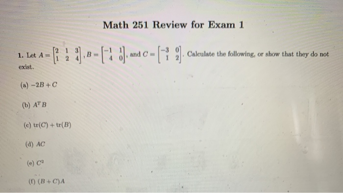 Solved Math 251 Review for Exam 1 B and C Calculate the | Chegg.com