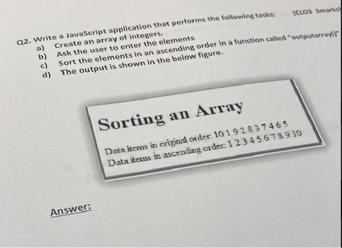 Solved Q2. Write a Javascript application that performs the | Chegg.com