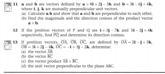 Solved 11a and b are vectors defined by a=8i+2j−3k and | Chegg.com