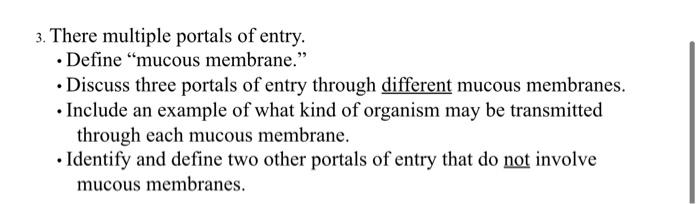Solved 3. There multiple portals of entry. • Define “mucous | Chegg.com