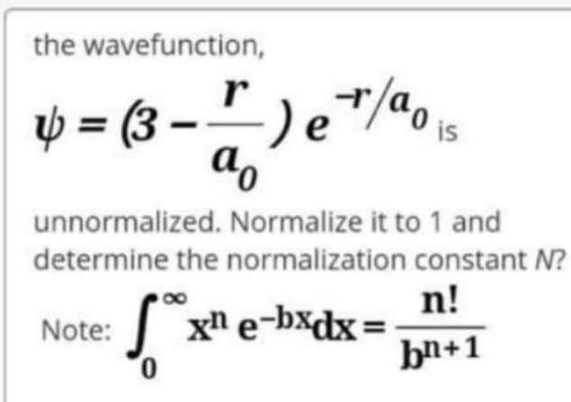 Solved The Wavefunction Ų 3 E06 Ao Unnormalized 