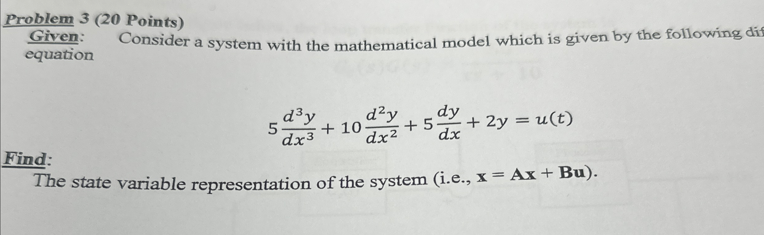 Solved Problem 3 (20 ﻿Points)Given: Consider a system with | Chegg.com