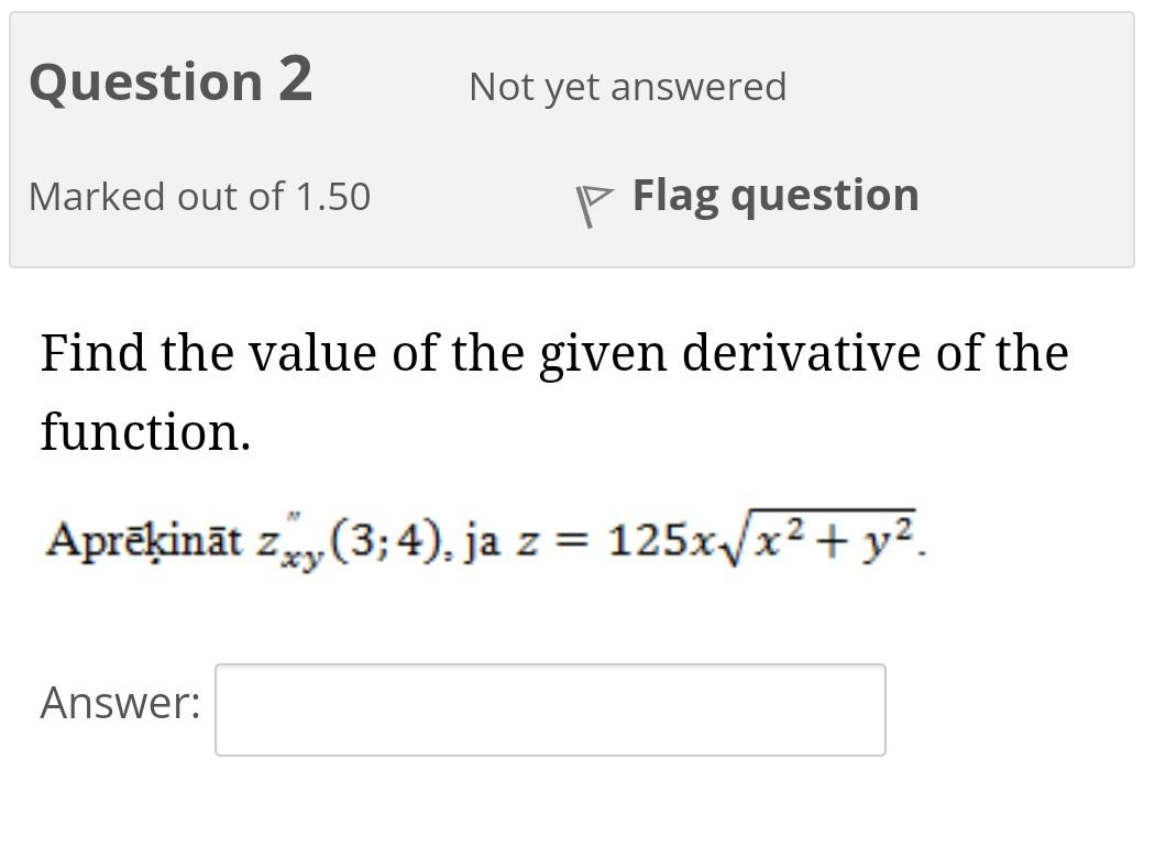 Solved Find the value of the given derivative of the | Chegg.com
