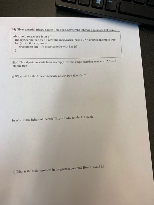 Solved P4) Given a partial Binary Search Tree code, answer | Chegg.com