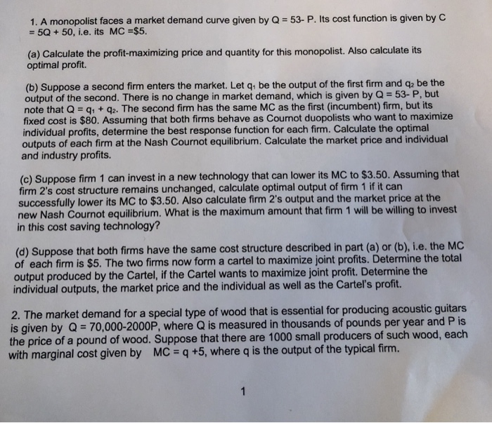 Solved 1. A monopolist faces a market demand curve given by | Chegg.com