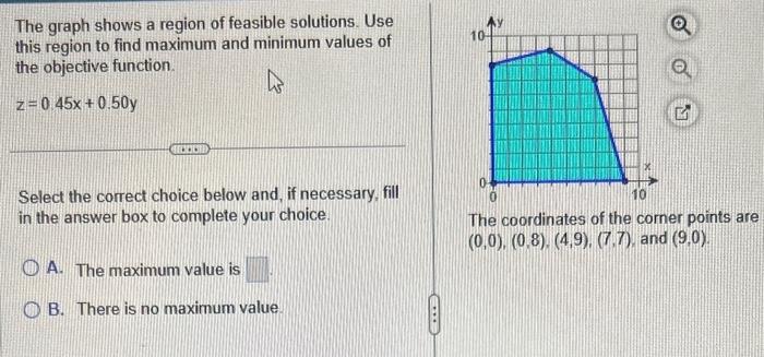[Solved]: The graph shows a region of feasible solutions. U