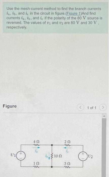 Solved Use the mesh-current method to find the branch | Chegg.com