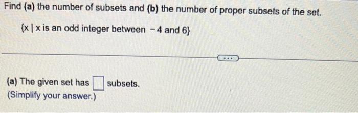 Solved Find (a) the number of subsets and (b) the number of | Chegg.com