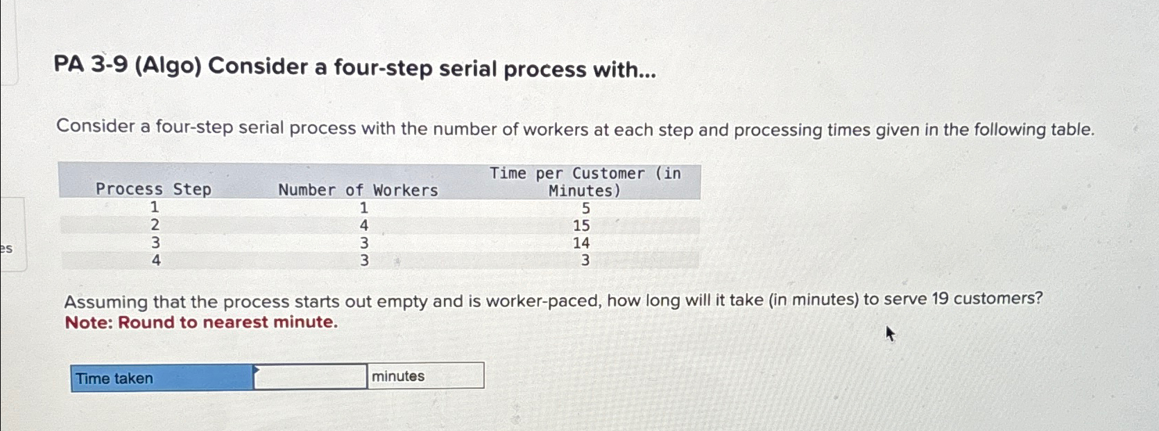 Solved PA 3-9 (Algo) ﻿Consider a four-step serial process | Chegg.com