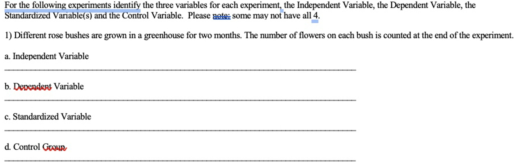 Solved For the following experiments identify the three | Chegg.com
