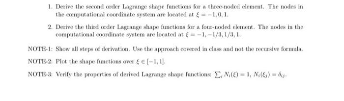 Solved 1 Derive The Second Order Lagrange Shape Functions 2964