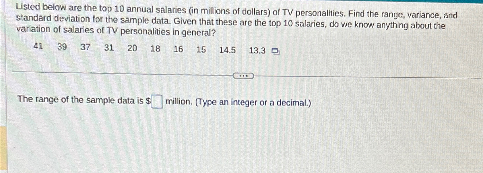Solved Listed below are the top 10 ﻿annual salaries (in | Chegg.com