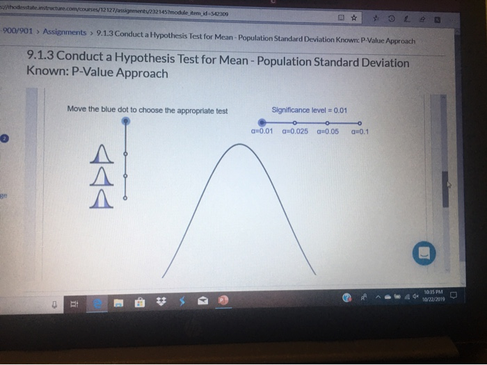 Solved 00/901 > Assignments > 9.1.3 Conduct a Hypothesis | Chegg.com