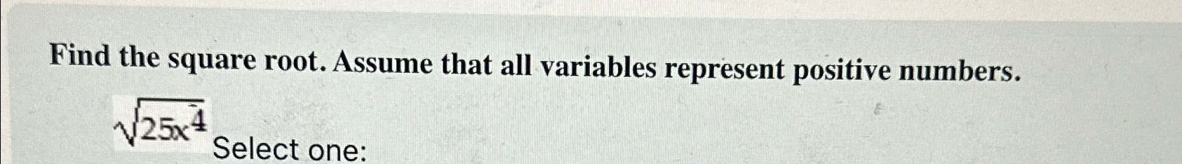 Solved Find the square root. Assume that all variables | Chegg.com