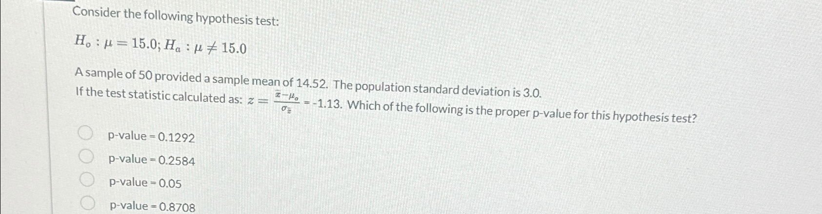 Solved Consider the following hypothesis | Chegg.com